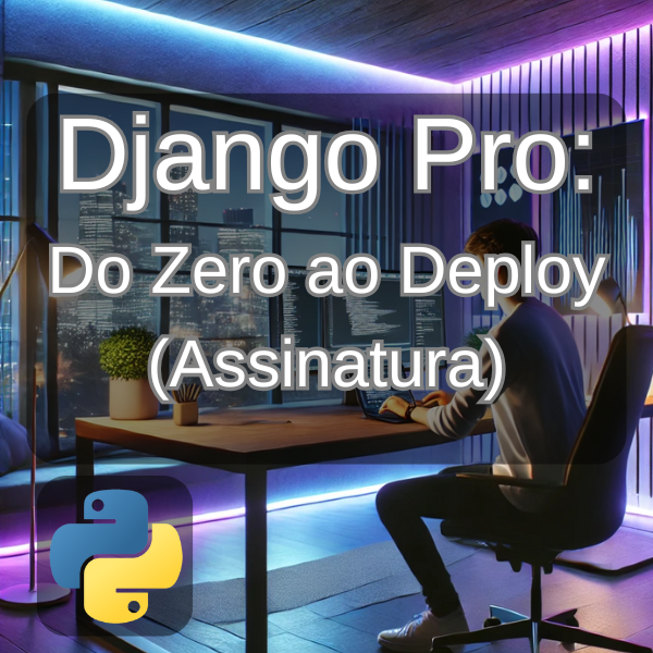 Django Pro: Do Zero ao Deploy