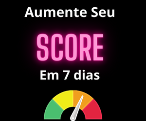 Aumente seu Score em 7 Dias - david soares da silva | Hotmart