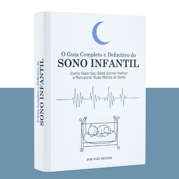 O Guia Completo e Definitivo do Sono Infantil