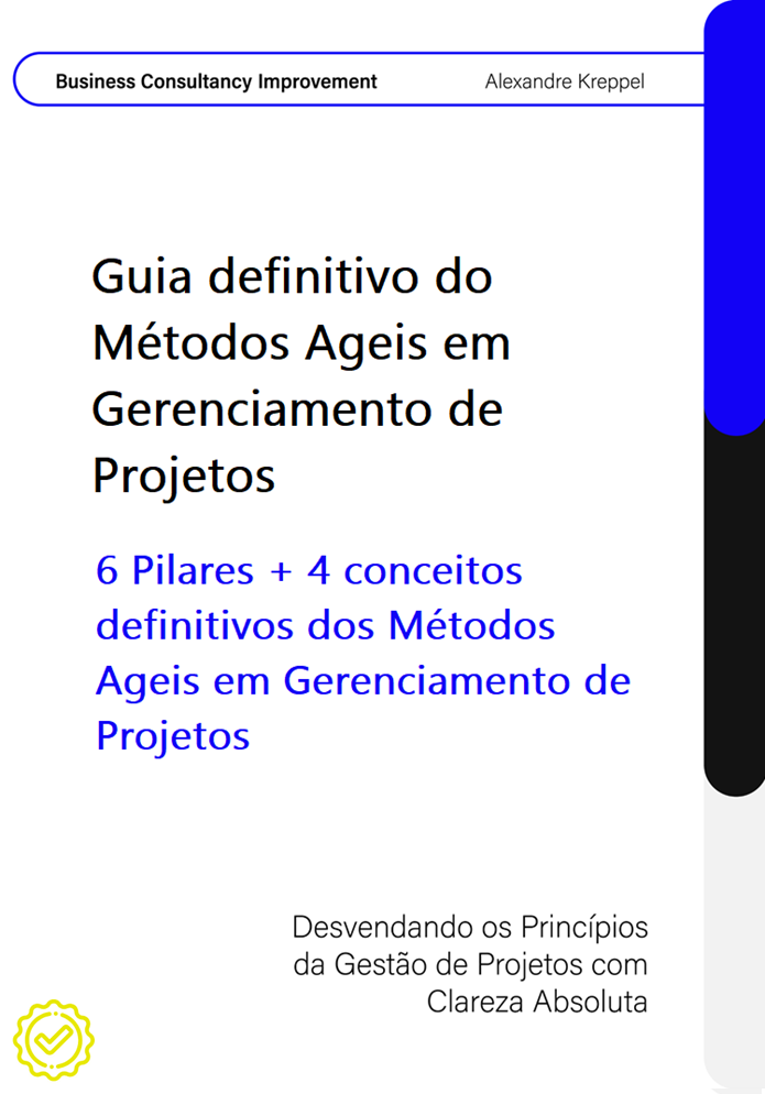 Métodos Ágeis em Gerenciamento de Projetos - Alexandre Kreppel | Ho...