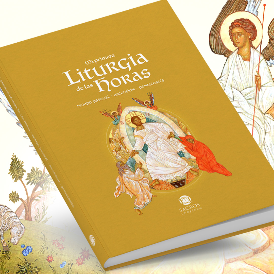 Mi primera liturgia de la horas - Tiempo Pascual, Ascensión y Pentecostés (Versión digital)