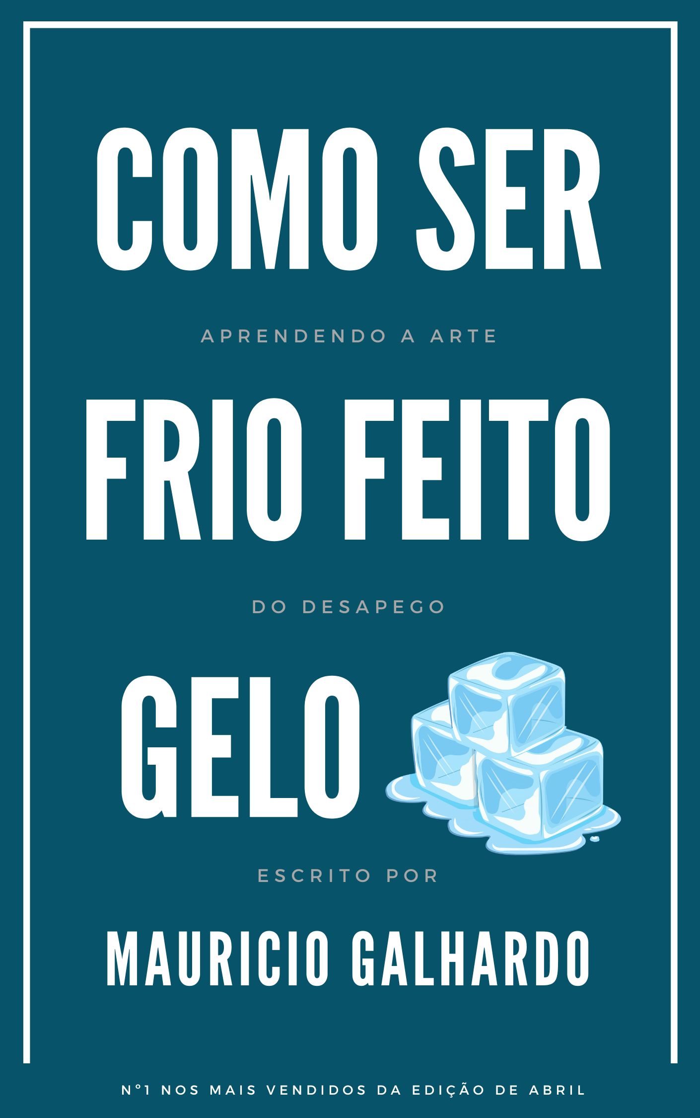 Como Ser Frio Feito Gelo