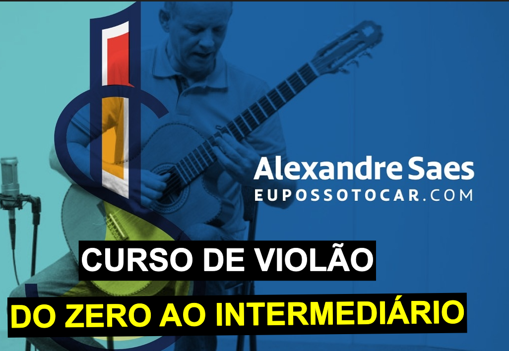 EU POSSO TOCAR -CURSO DE VIOLÃO DO ZERO AO INTERMEDIÁRIO - Alexan...
