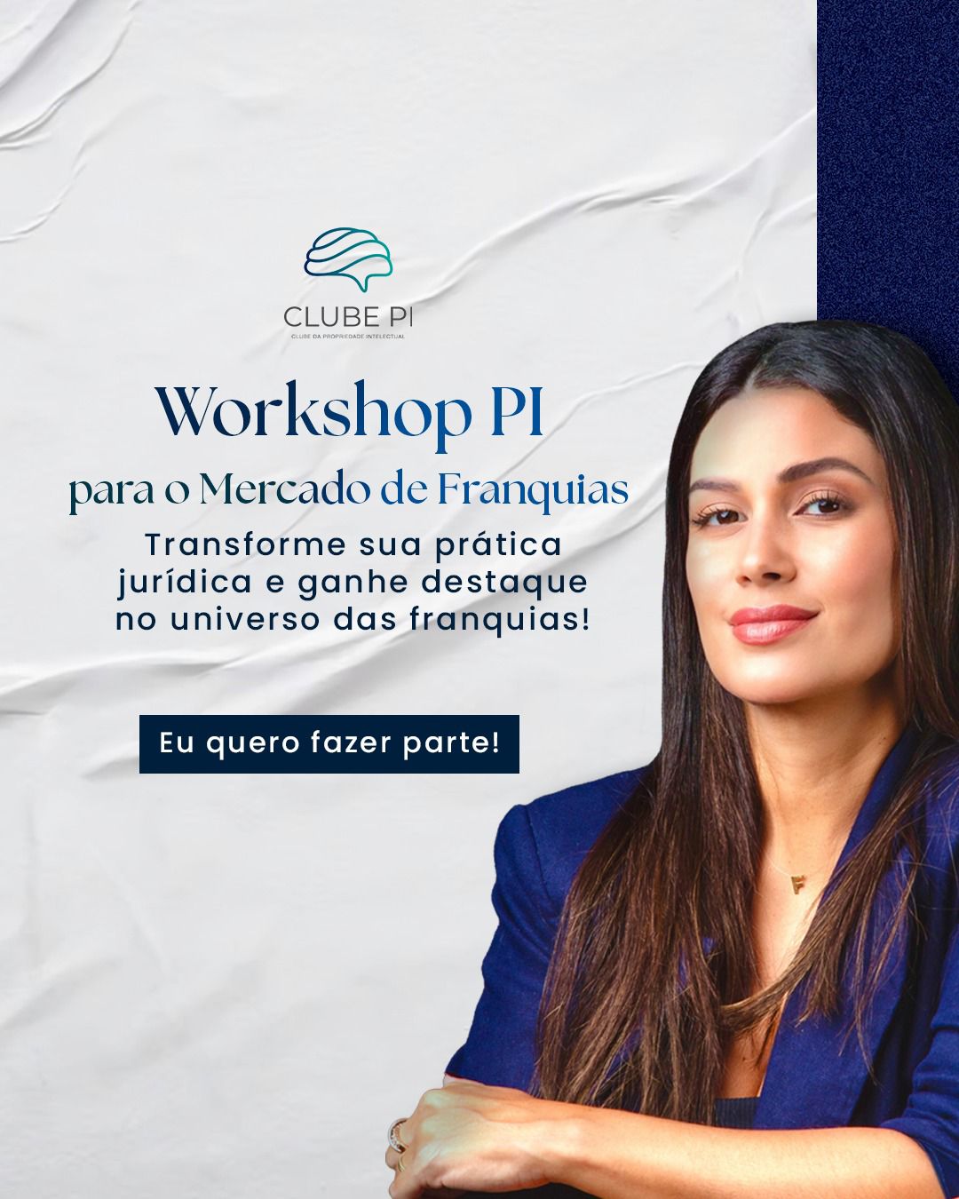 Workshop PI (Propriedade Intelectual) para o Mercado de Franquias