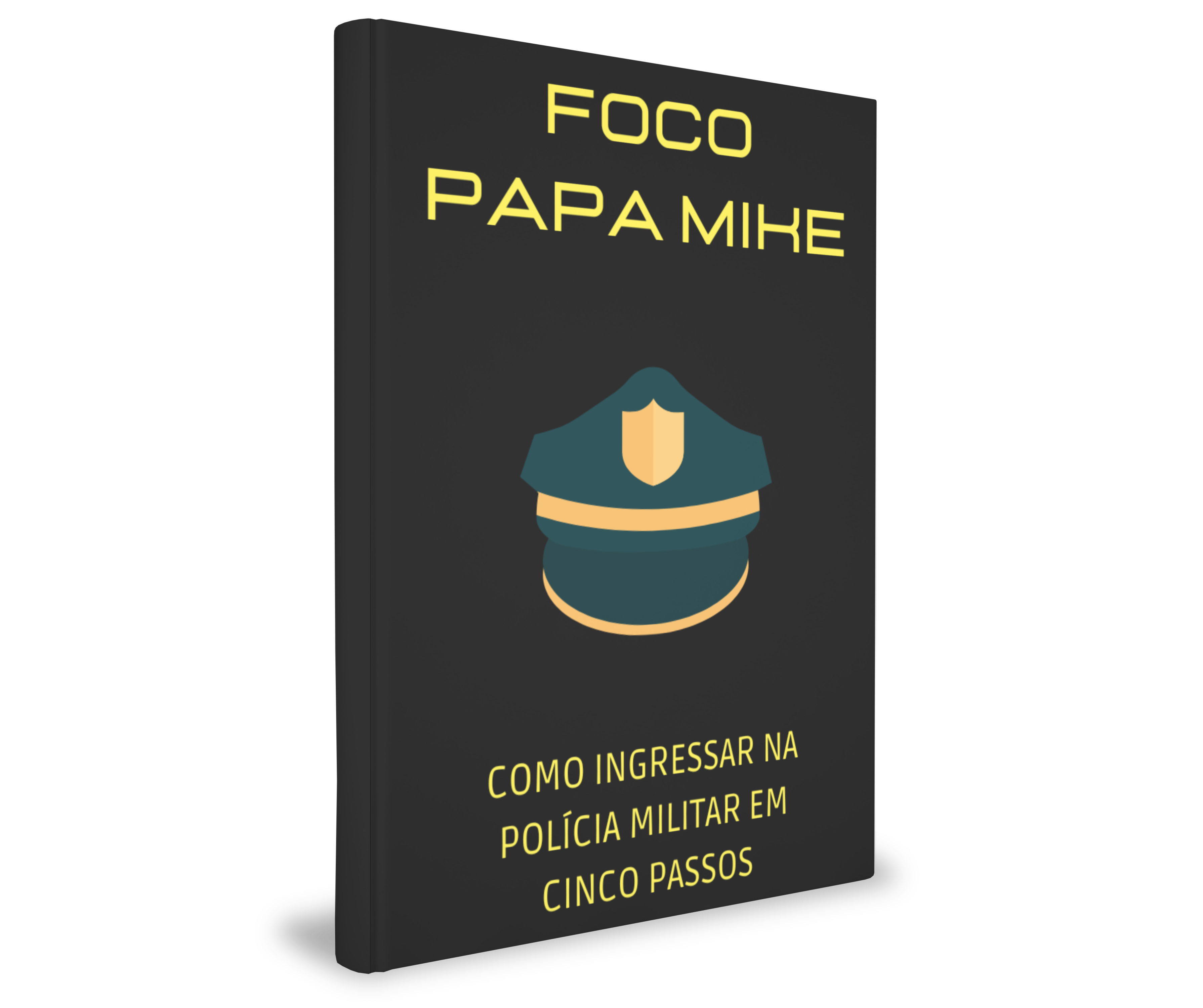 Foco Papa Mike - Como Ingressar Na Polícia Militar Em Cinco Passos