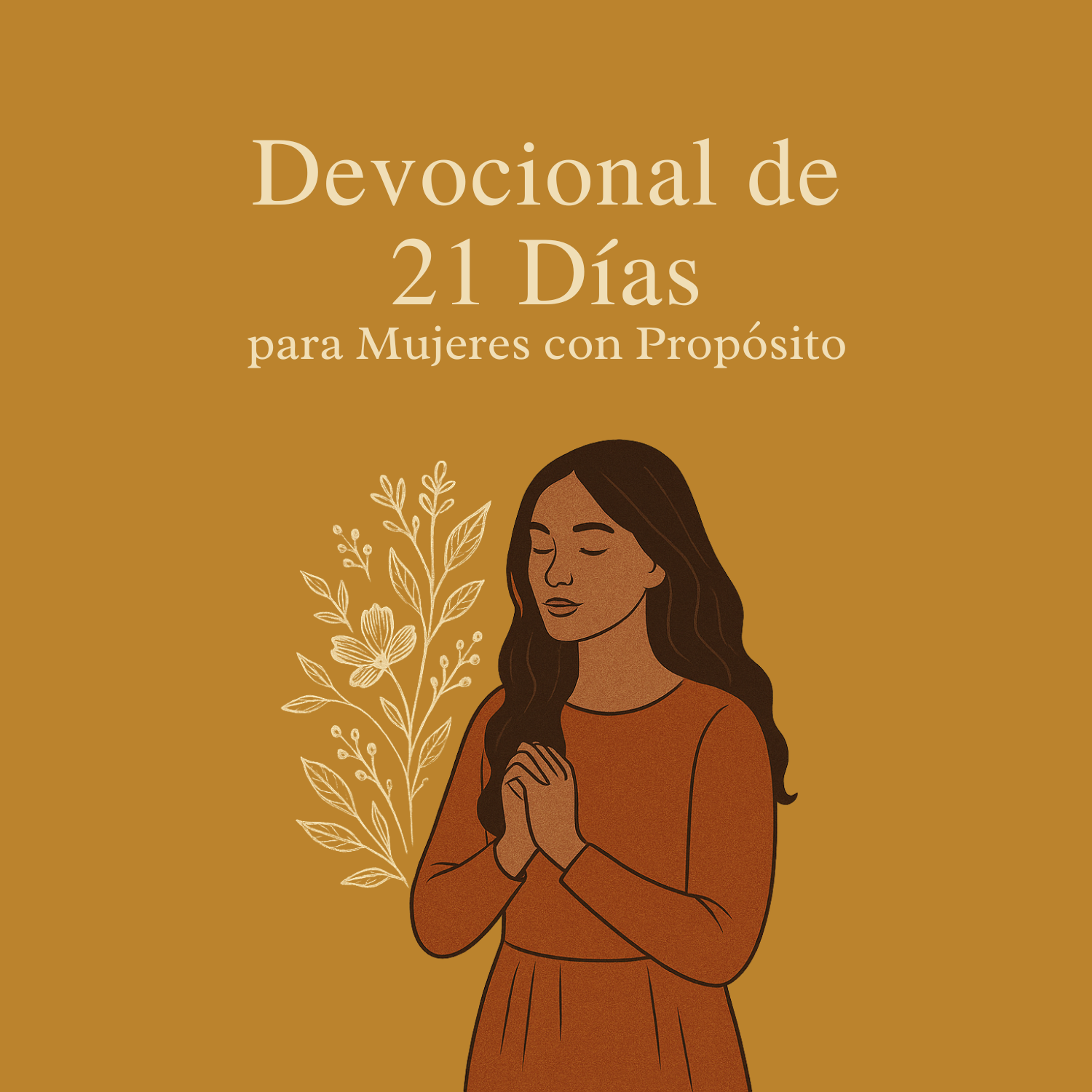 Devocional de 21 Días para Mujeres con Propósito - Jorge Miguel Lim...