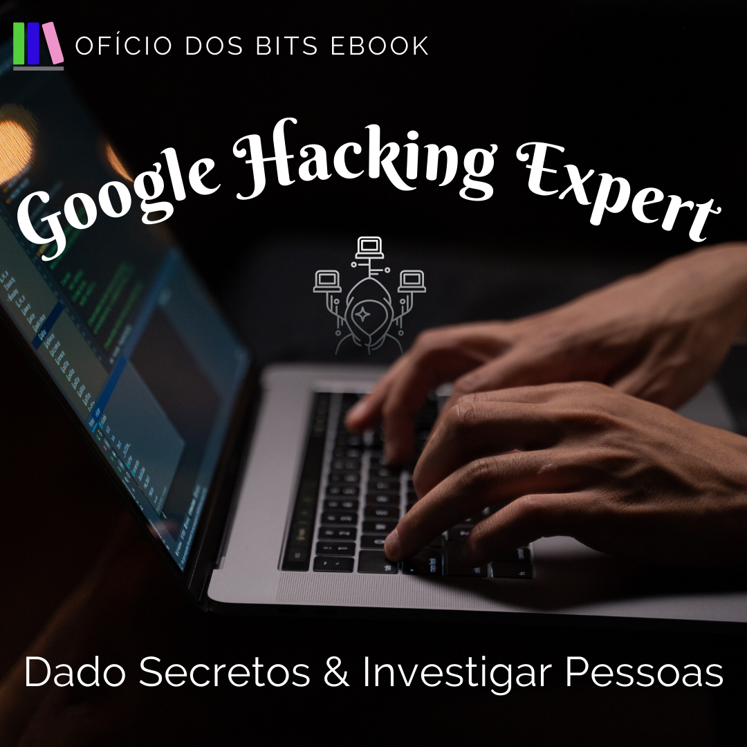 Google Hacking Expert - Isaac Lucas Rodrigues | Hotmart