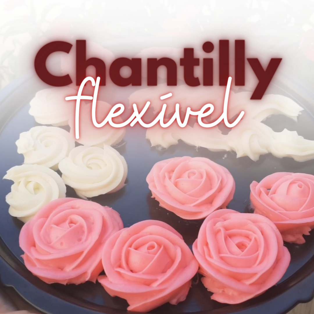 Chantilly Flexível - Manoela Araujo Cake Designer | Hotmart