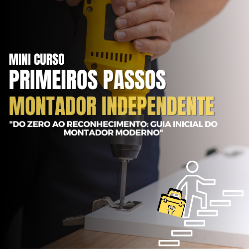 Mini Curso" Primeiros Passos do Montador Independente" - JEFERSON