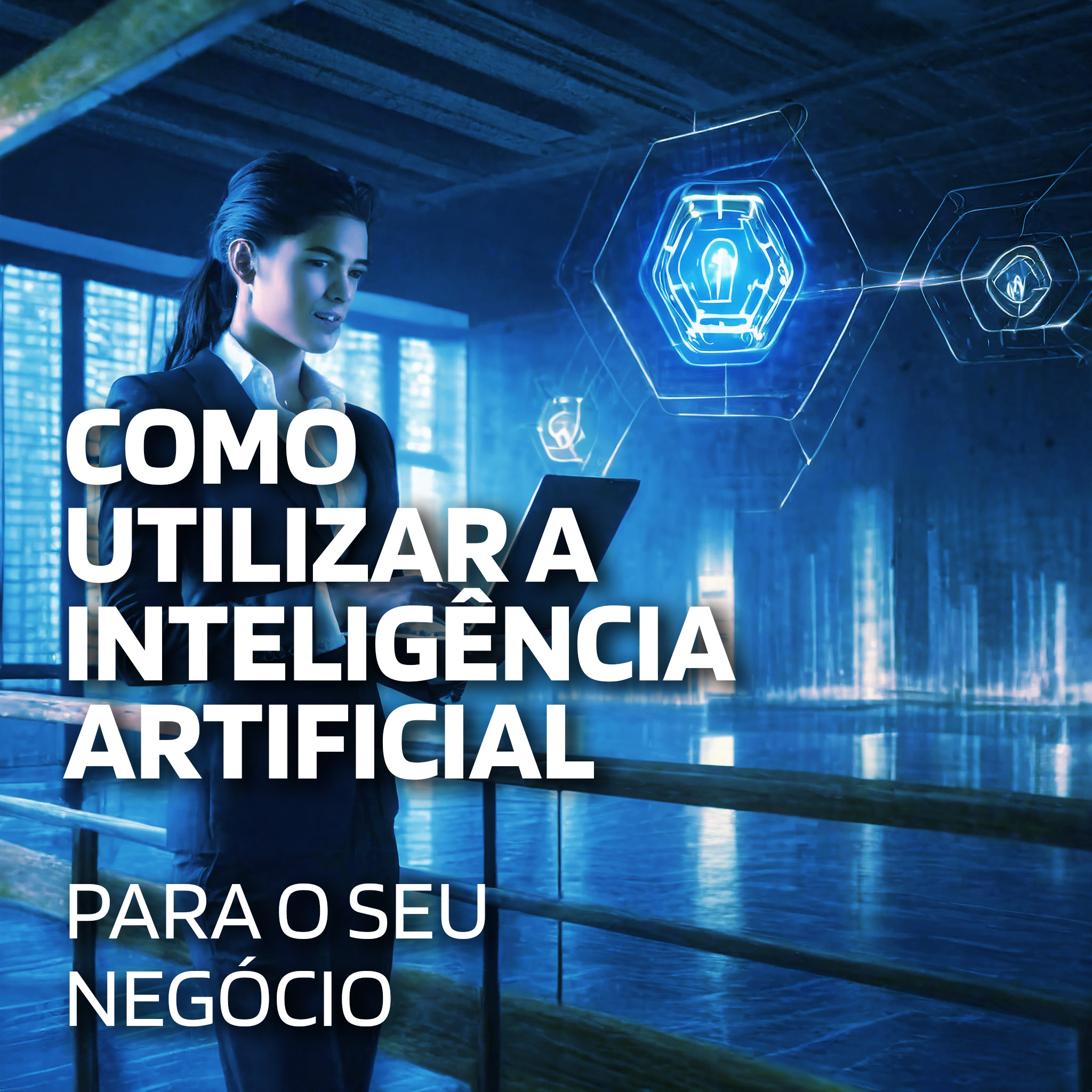 AI para Negócios: Desbloqueando o Potencial da Inteligência Artific...