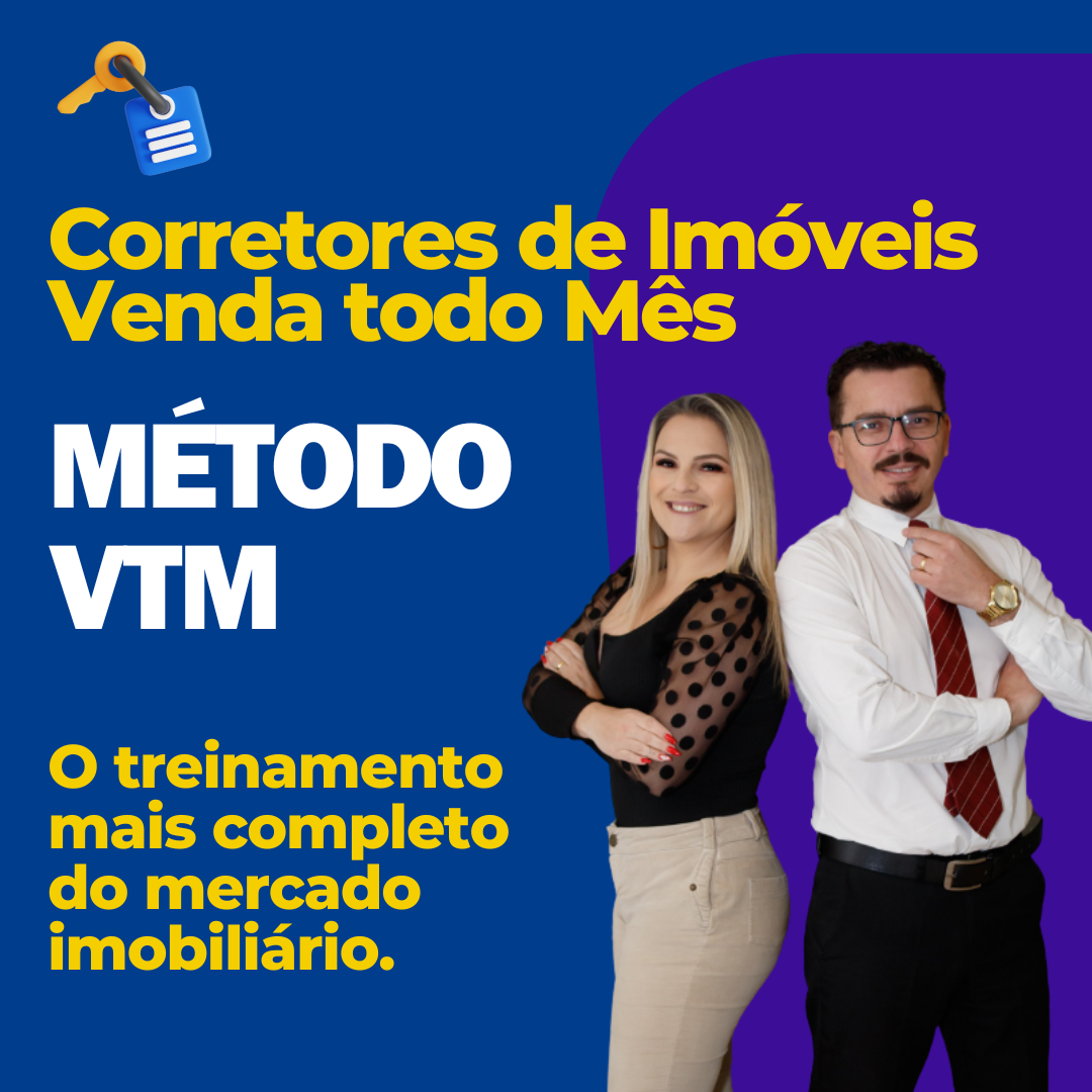 Método VTM - Corretor venda todos os meses