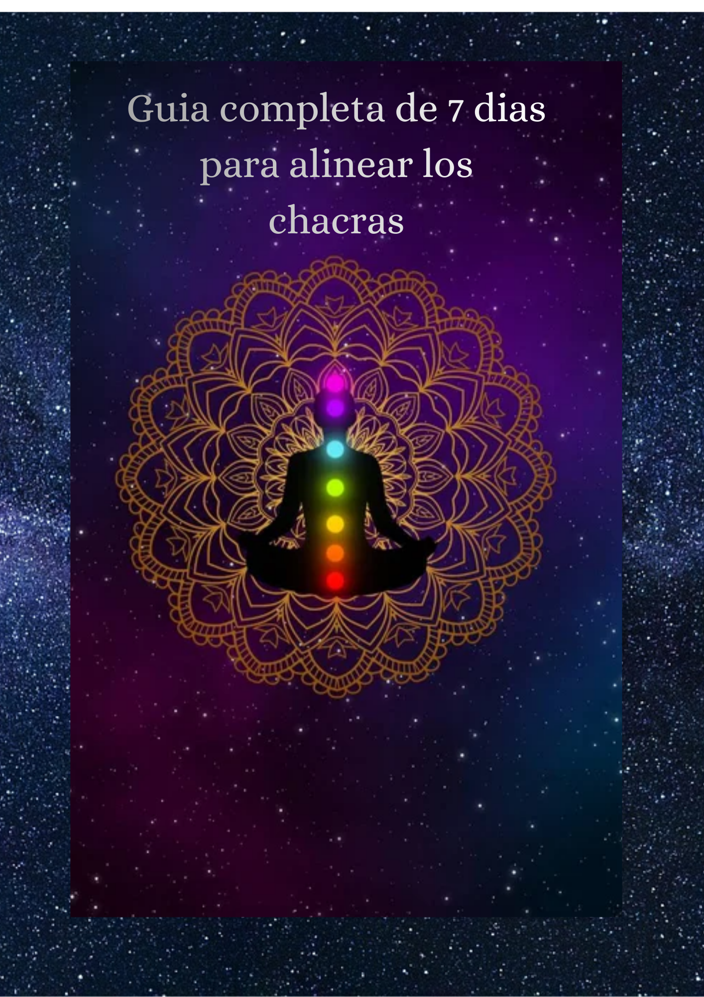 GUIA COMPLETA DE 7 DIAS PARA ALINEAR LOS CHACRAS | Hotmart