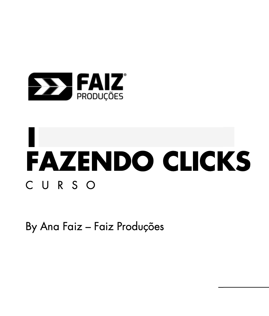Fazendo Clicks – Curso de Fotografia