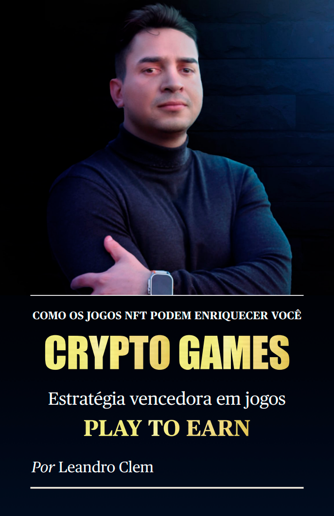 Crypto Games - Estratégia Vencedora em Jogos Play to Earn por Leandro Clem
