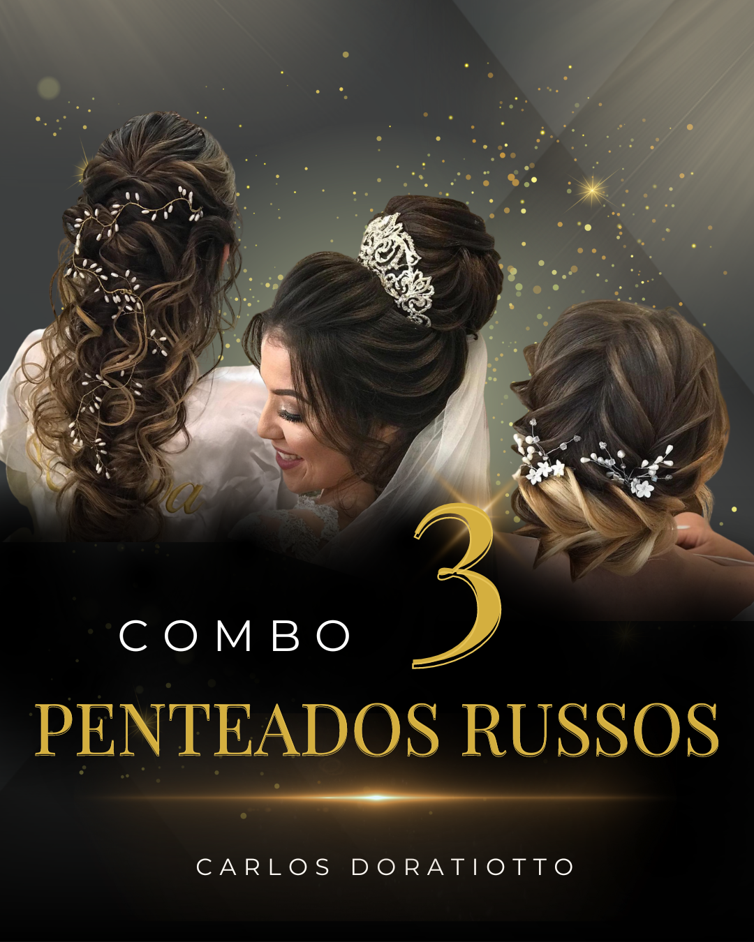Combo 3 Penteados Russos