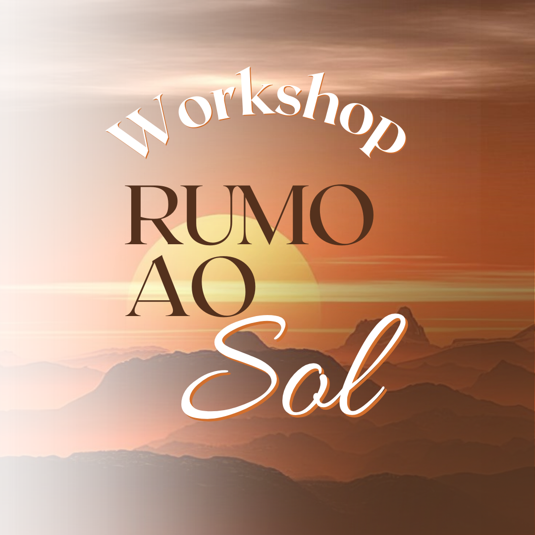 Workshop Rumo Ao Sol