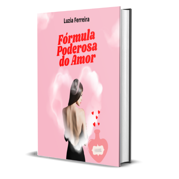 Fórmula Poderosa do Amor