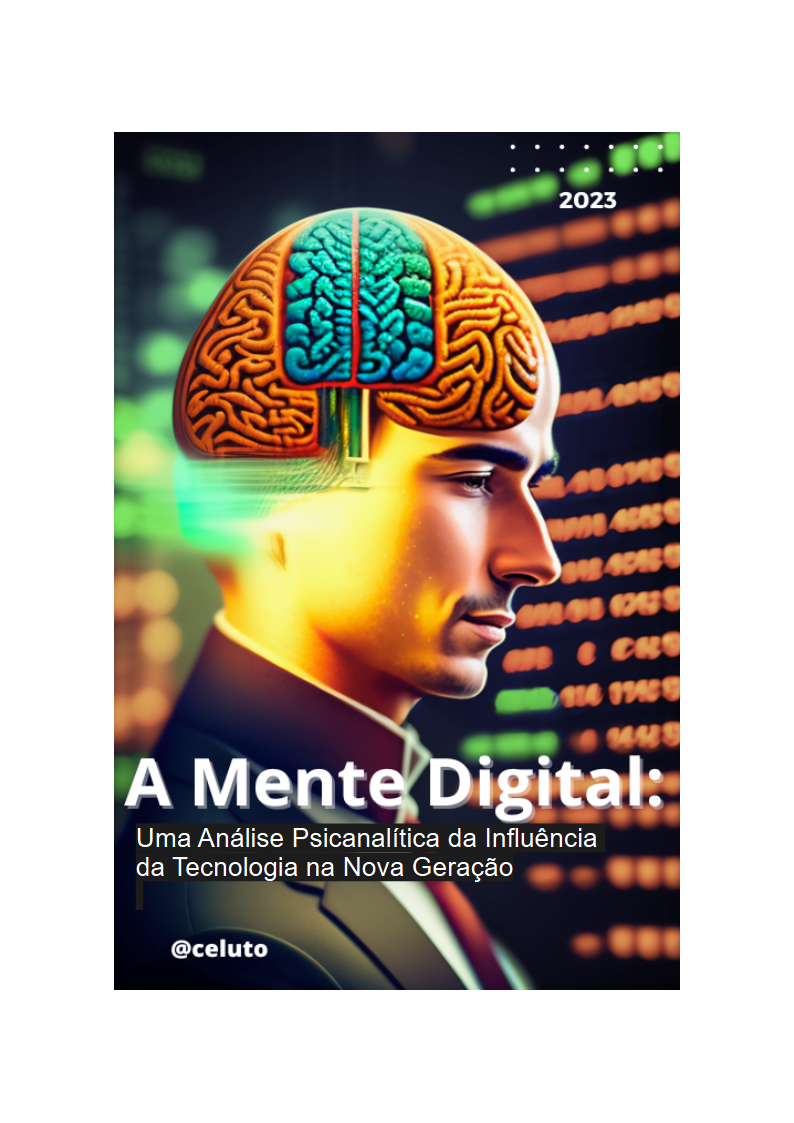 A Mente Digital: Uma Análise Psicanalítica - Cesar Luiz Toledo | Ho...