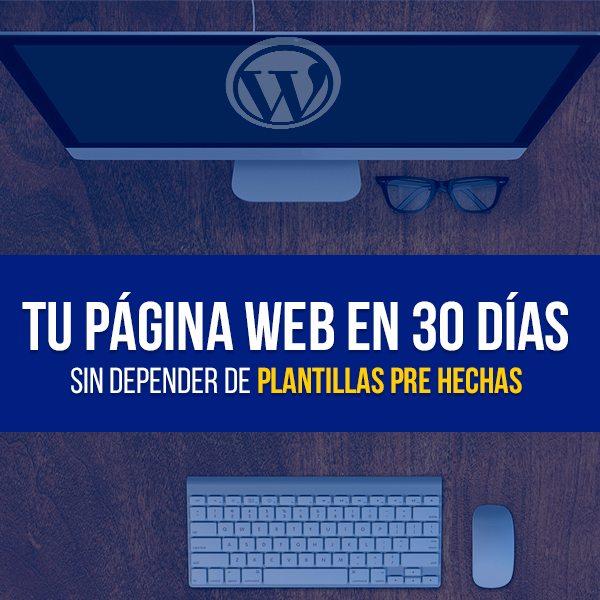 Crea Tu Página Web En 30 Días O Menos