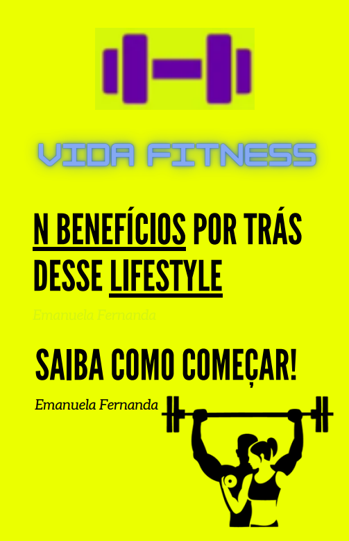 eBook vida fitness. saiba quais os benefícios e como adotar esse es...