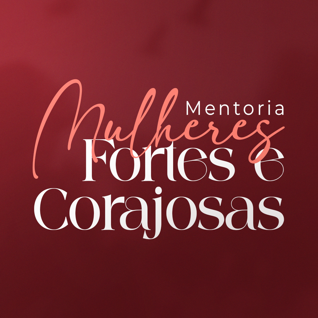 mentoria-mulheres-fortes-e-corajosas