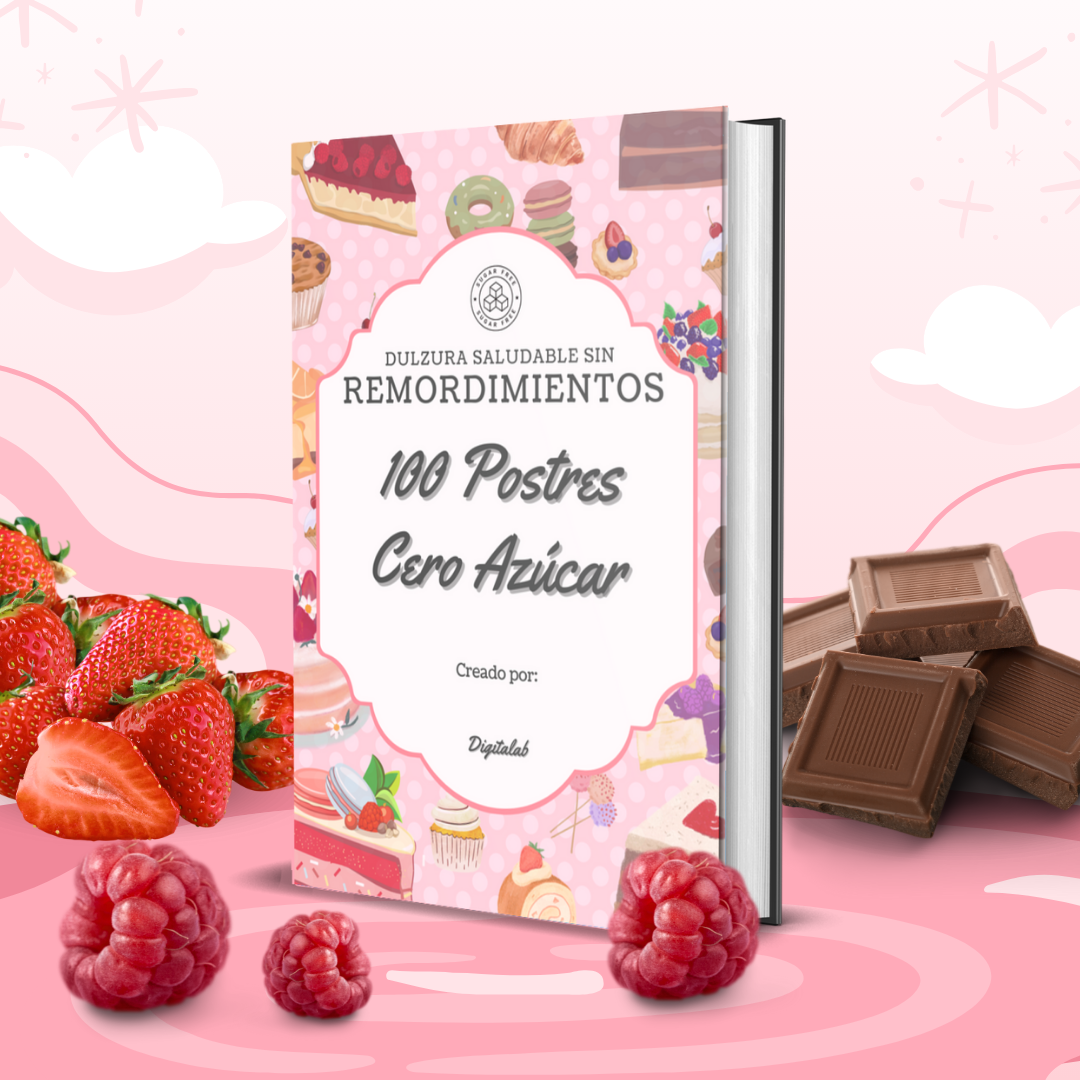100 Postres Cero Azúcar: Dulzura Saludable sin Remordimientos🍓 - D...