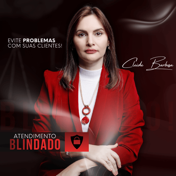 ATENDIMENTO BLINDADO - Cleide Barbosa | Hotmart
