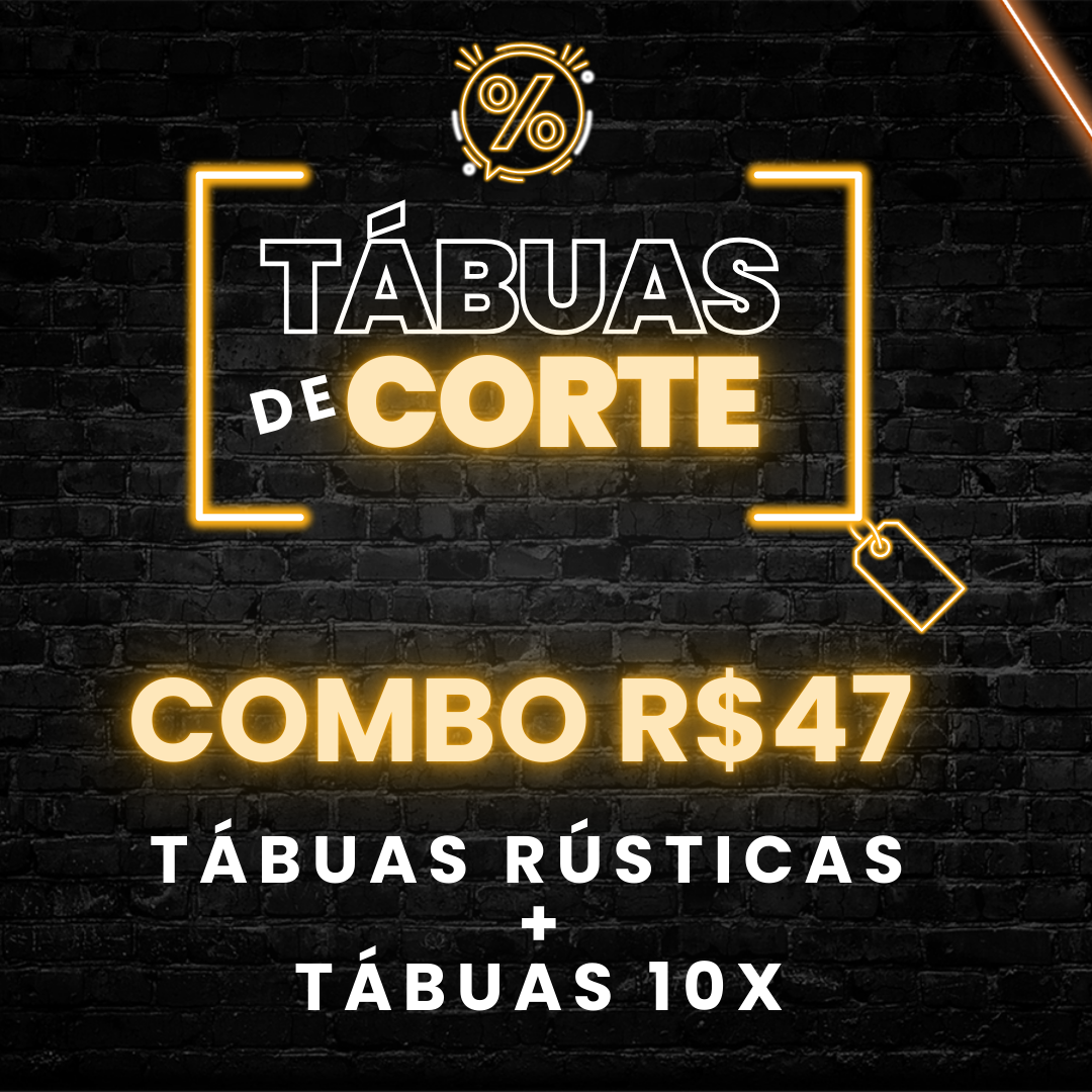 COMBO: Tábuas 10x + Tábuas Rústicas