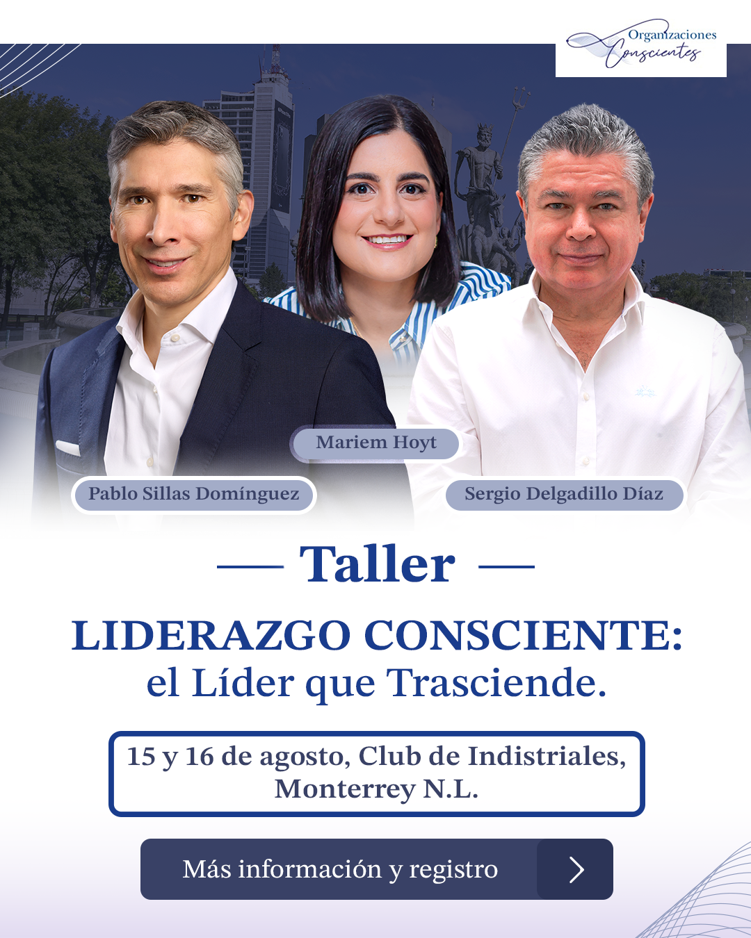 Taller: Liderazgo Consciente: El líder que trasciende