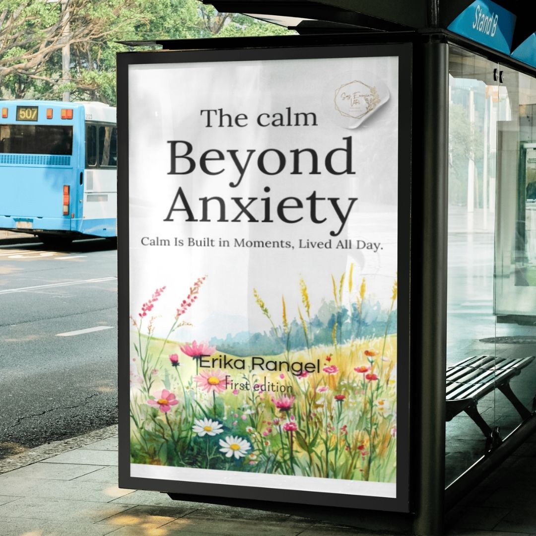 The Calm Beyond Anxiety - English - Erika Rangel - Soy Energía Vita...