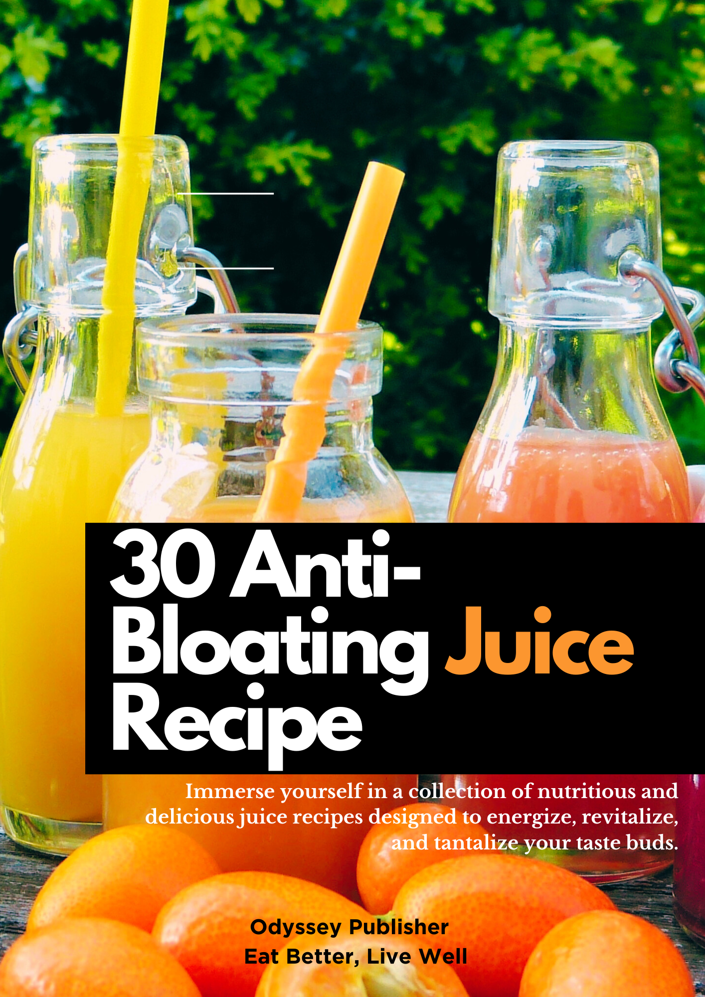 30 Anti-Bloating Juice Recipe