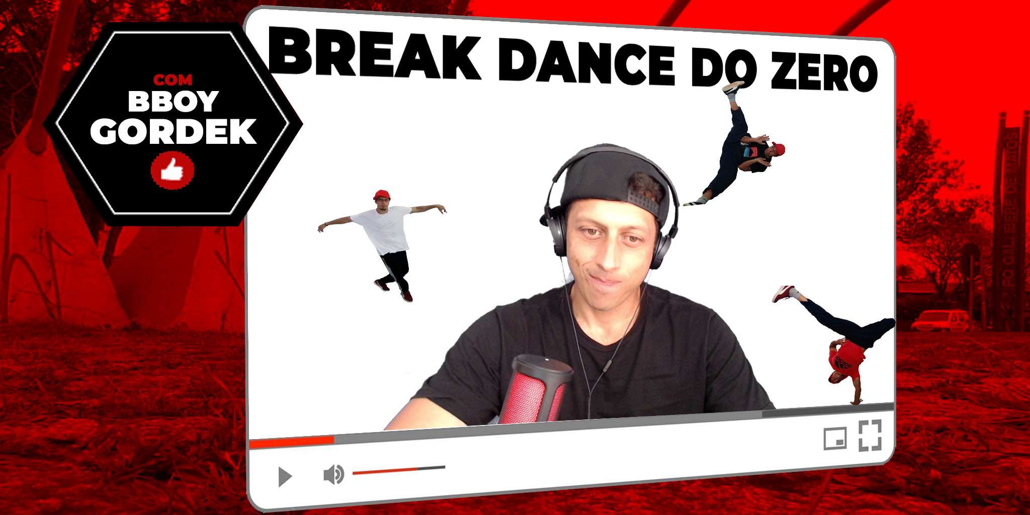 Break Dance do Zero (Breaking) - bboy gordek | Hotmart