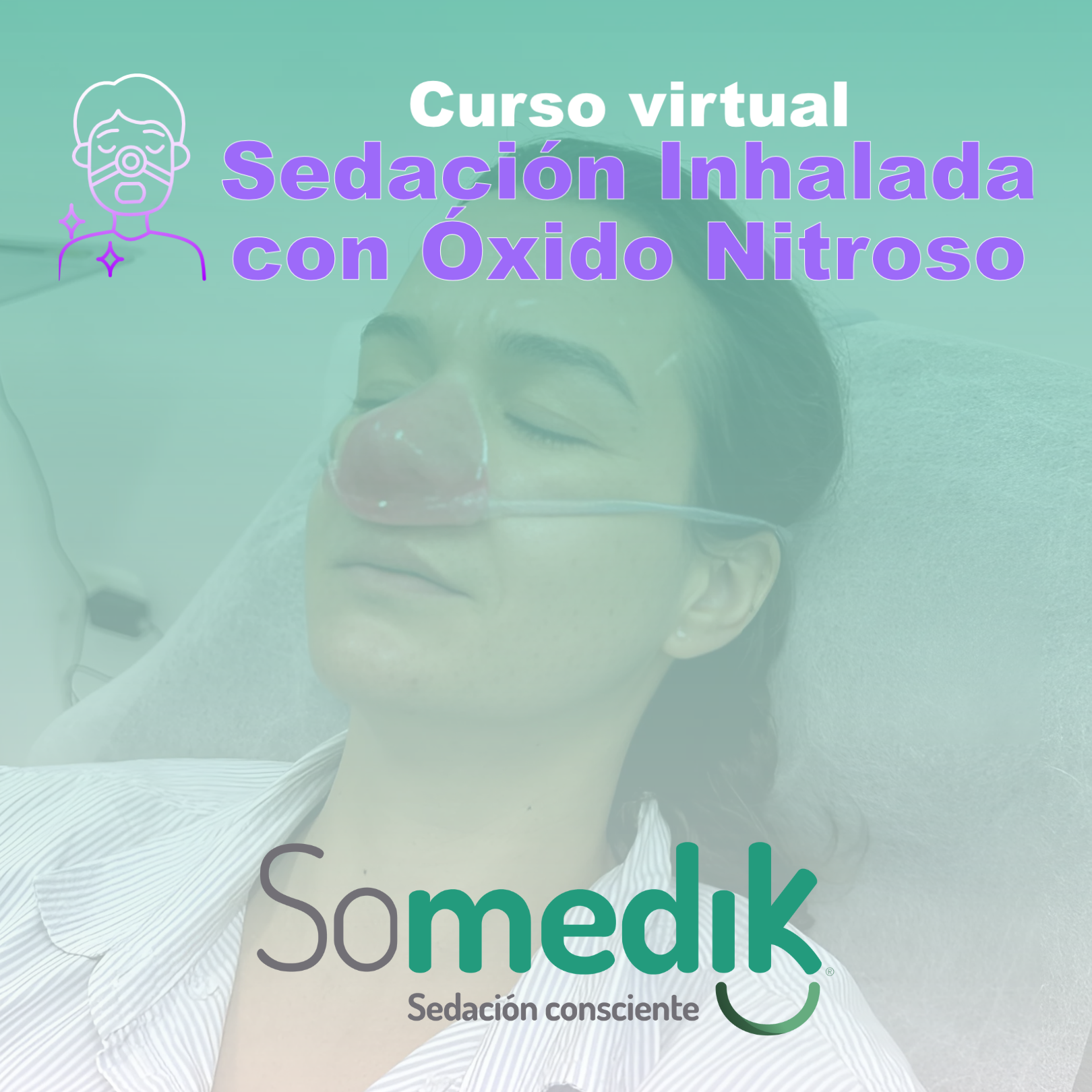 Curso Virtual de Sedación Inhalada con Óxido Nitroso - Somedik S.A....