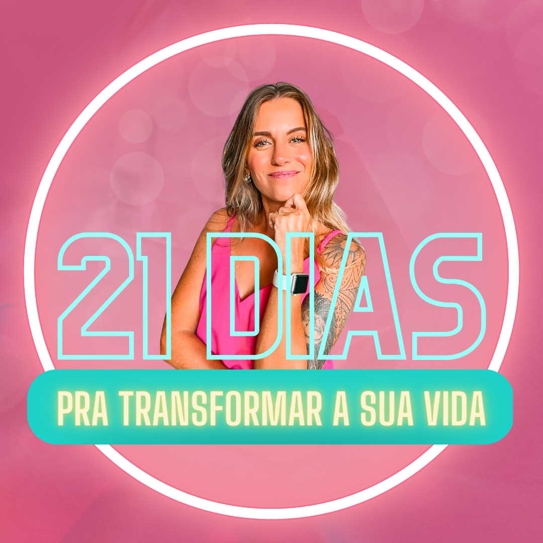 21 Dias pra Transformar a Sua Vida - RAYANNE BARROS RAHY | Hotmart