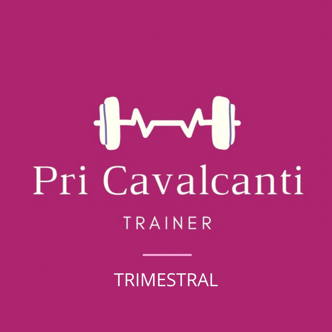 Protocolo 90 dias - Pri Trainer - Programa Pri Trainer | Hotmart