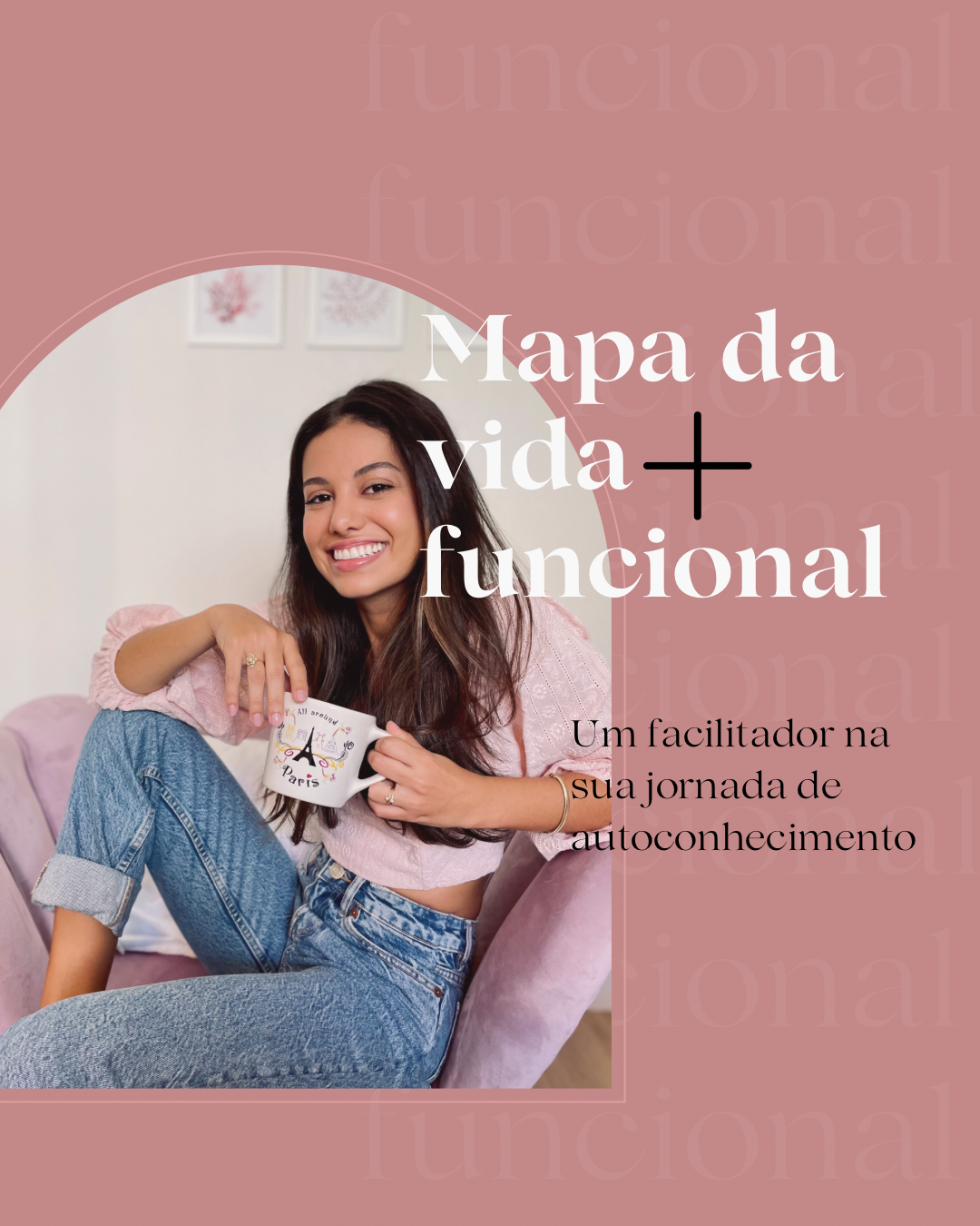 Mapa da vida + funcional - Laís Ferreira Ribeiro | Hotmart