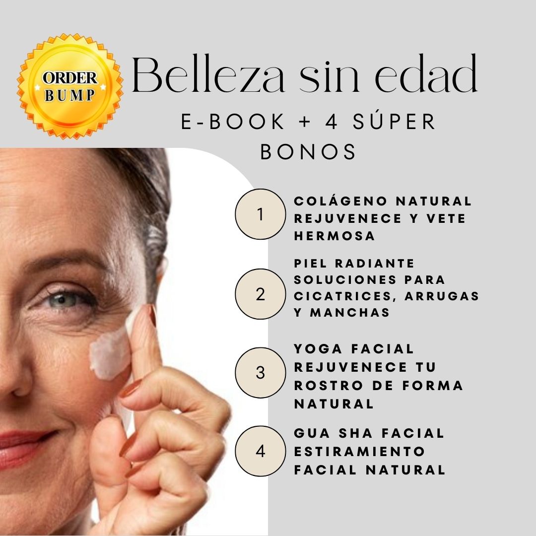 Belleza sin edad E-book + 4 súper bonos descubre el método que está...