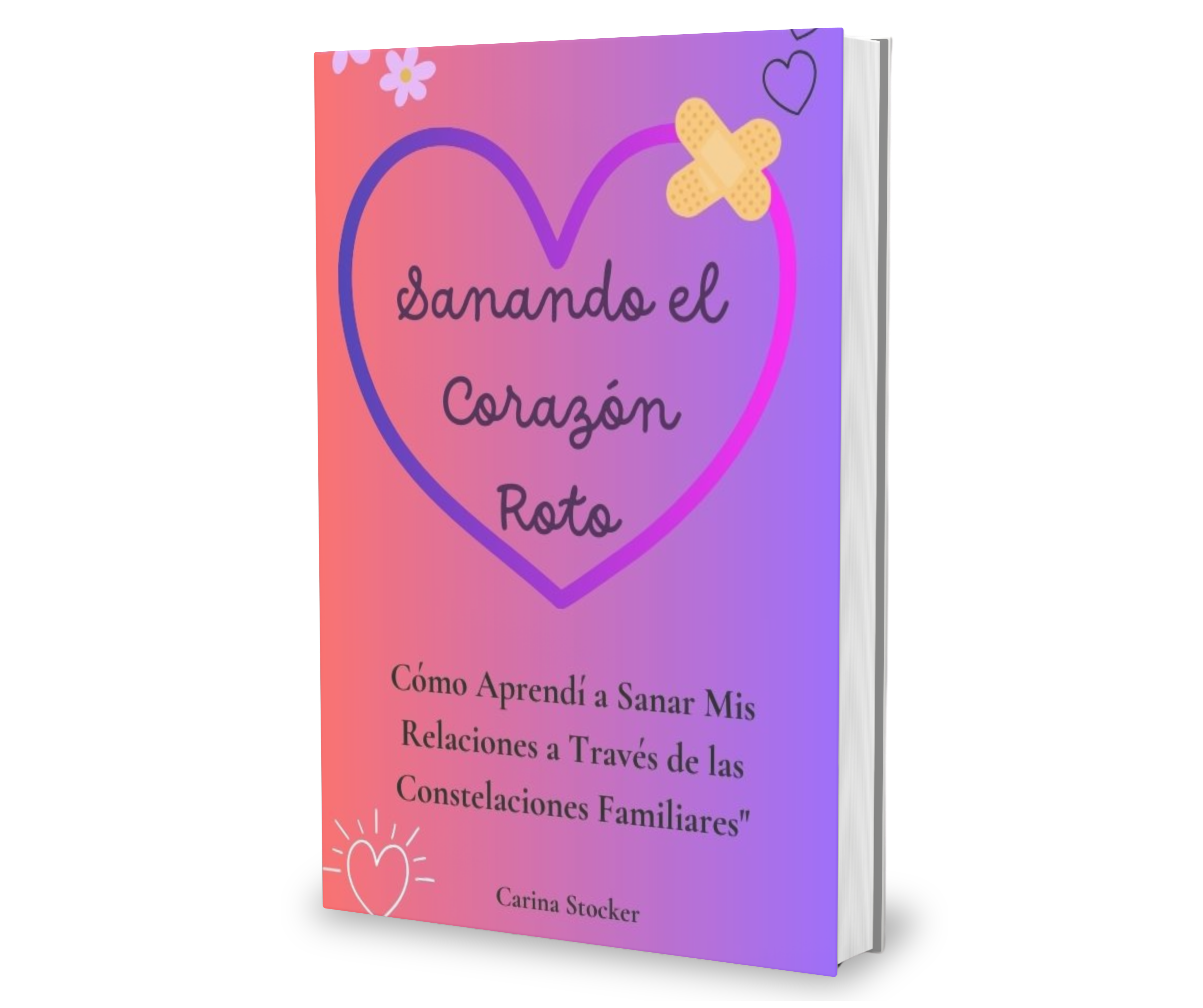Sanando el Corazón Roto - Carina S. | Hotmart
