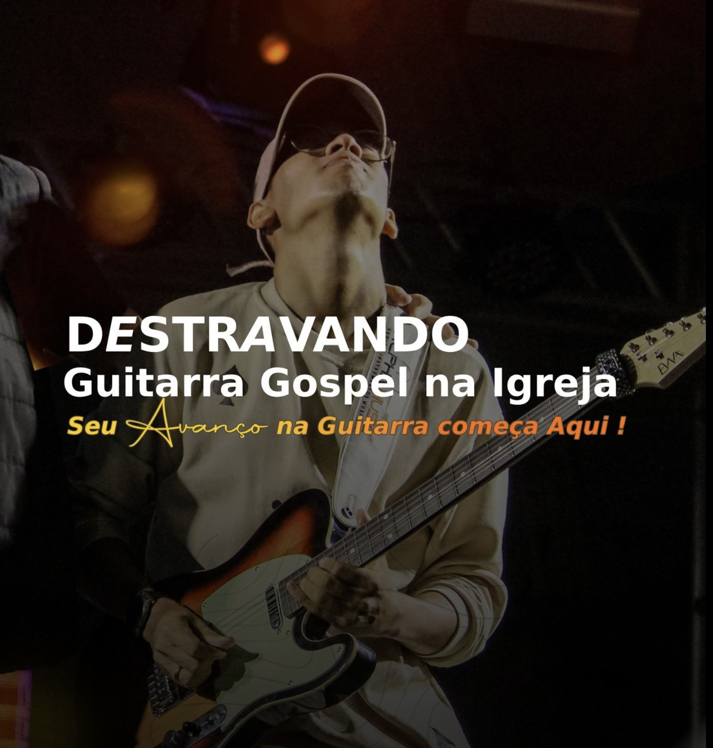 Destravando a guitarra gospel na igreja - Levi Helton de Sousa Mor...