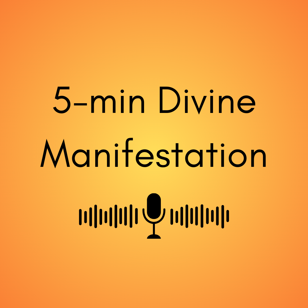 5-min Divine Manifestation (90-Day 100% Money Back Guarantee)