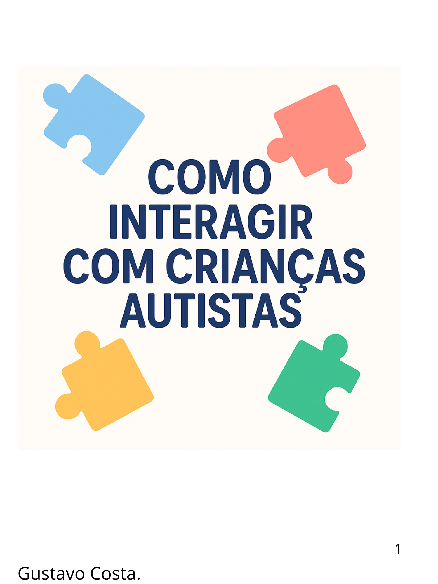 Como interagir com crianças autistas - Gustavo Lima | Hotmart