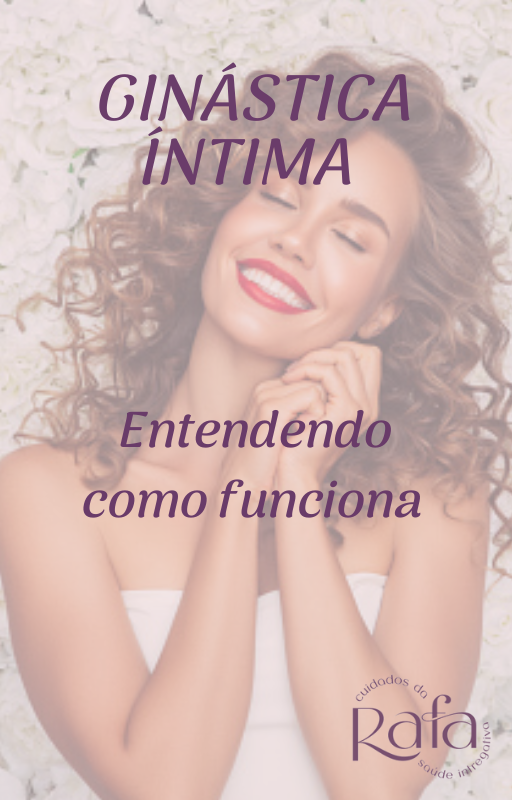 Pompoarismo/Ginástica Íntima, entendendo como funciona - Rafaela Sa...