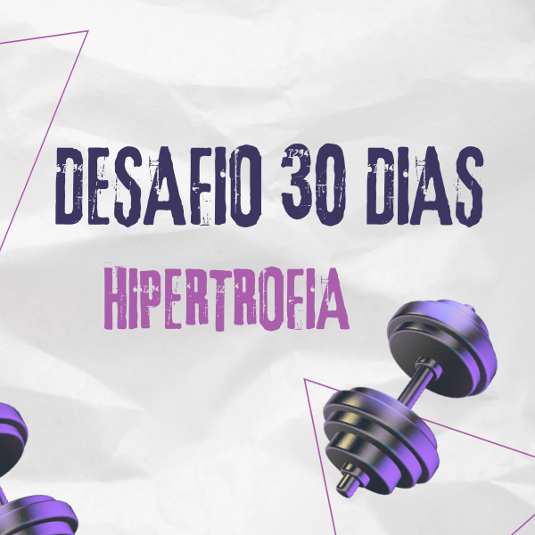 Desafio Hipertrofia - Dieta 30 dias - Dr Maria Clara Balbi | Hotmart