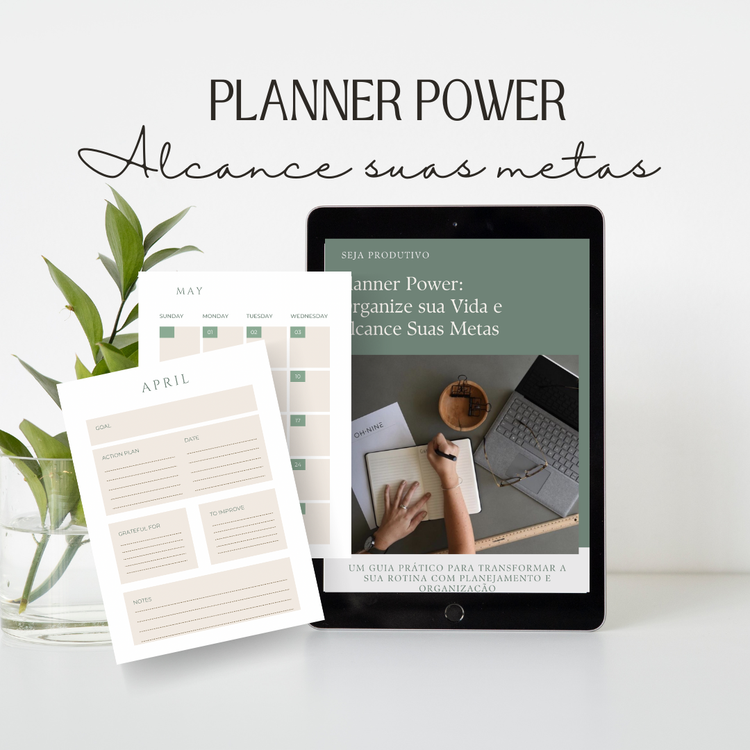 Planner Power: Organize sua Vida e Alcance Suas Metas