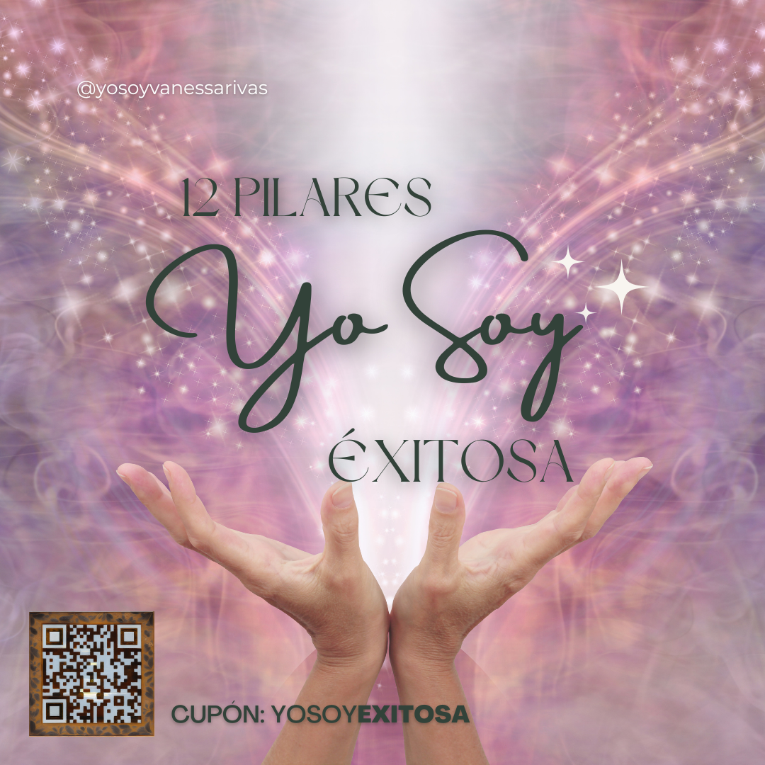 Yo Soy Exitosa: 12 Pilares para el éxito y la felicidad - Vanessa R...