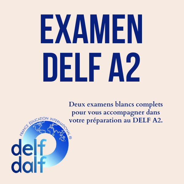 DELF A2 : des modèles basés sur le modèle officiel + corrigé