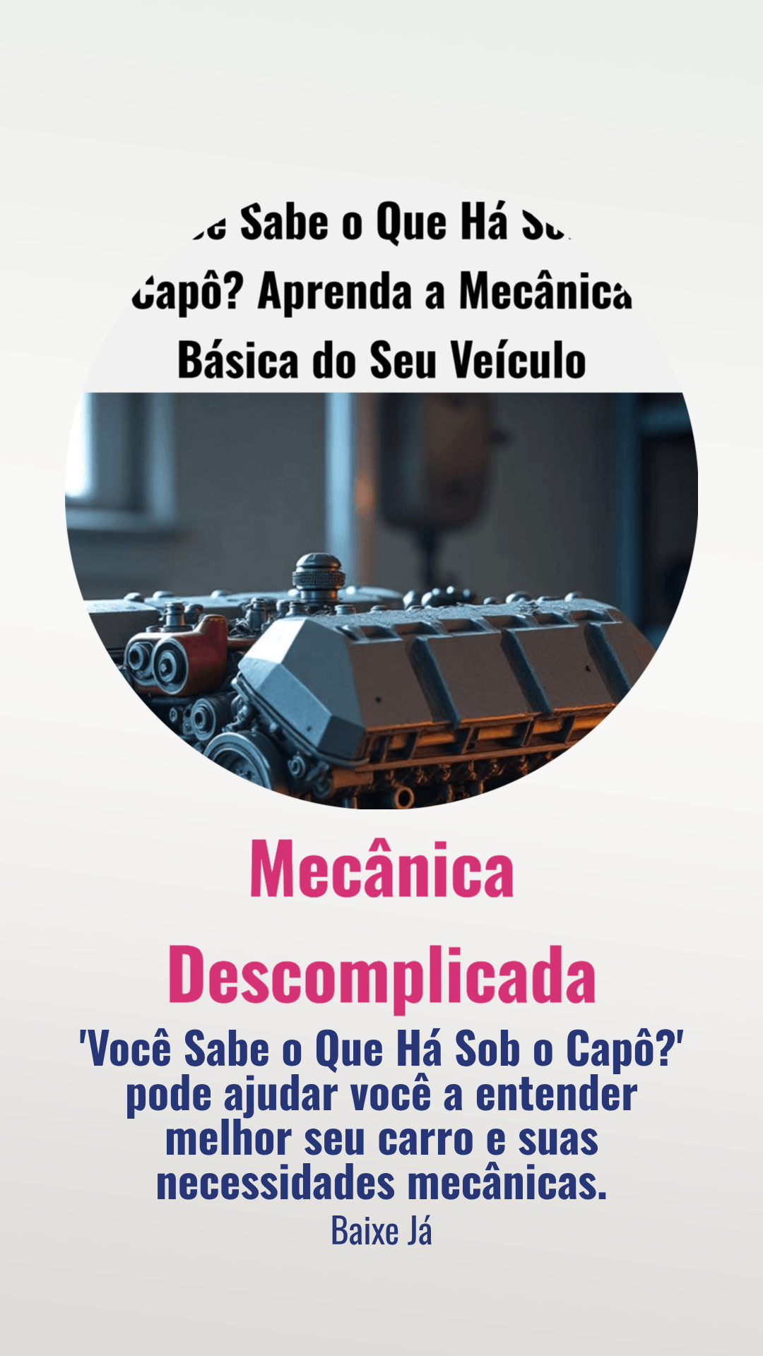 Você sabe o que há sob o capô? Aprenda a mecânica básica do seu car...