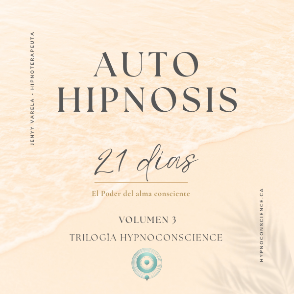 Autohipnosis: 21 Días - Nivel 3 : Crea tu Propia Realidad - Jenny V...