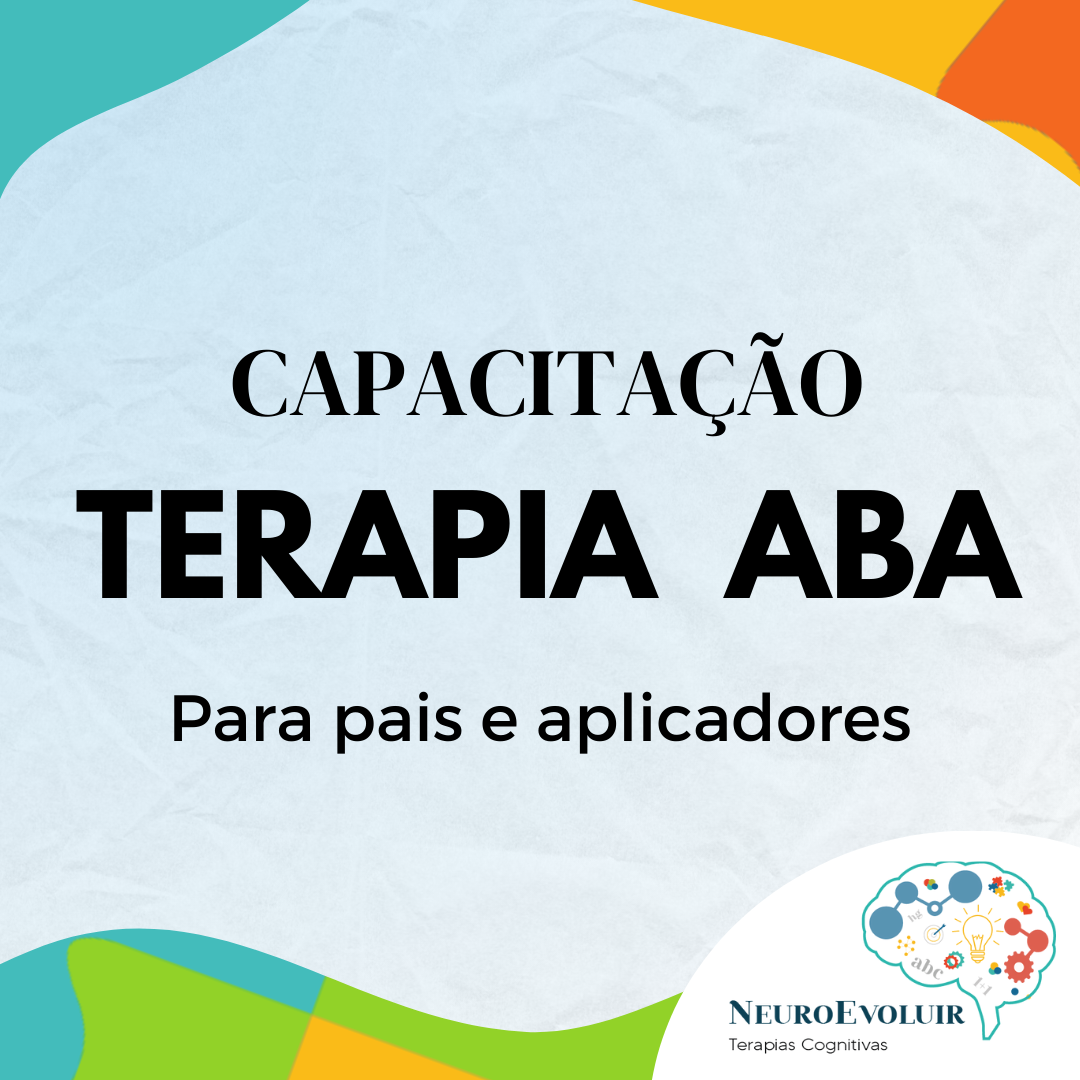 Capacitação em Terapia ABA para pais e aplicadores.