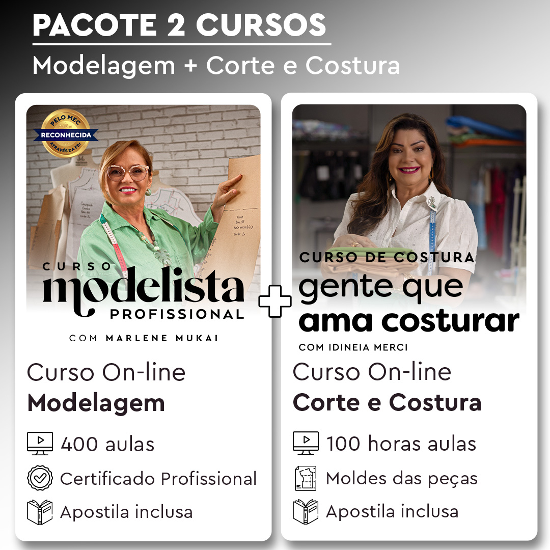 Pacote 2 Cursos - Gente que Ama Costurar & Modelista Profissional